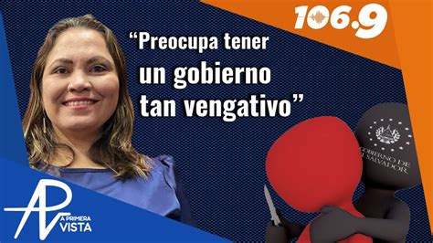 APrimeraVista Con Lucrecia Landaverde Abogada 20 01 2023 YouTube