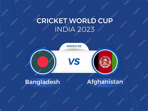 Premium Vector Bangladesh Vs Afghanistan 2023 Cricket World Cup With