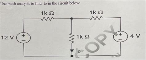 Solved Use Mesh Analysis To Find Io In The Circuit Below Chegg