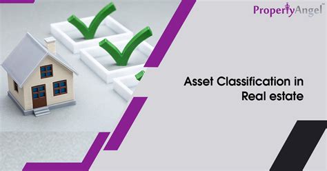 Asset Classification In Real Estate Propertyangel Property Asset Classification In Real Estate Propertyangel Property
