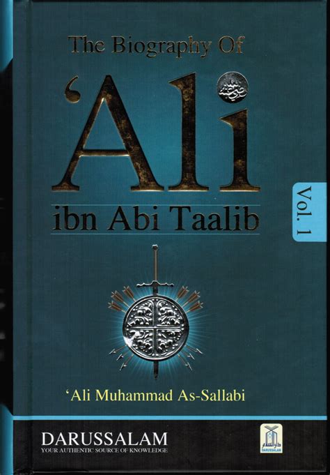 The Biography Of Ali Ibn Abi Taalib R 2 Vol Set By Dr Ali