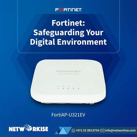Fortinet Safeguarding Your Digital Environment Networkise