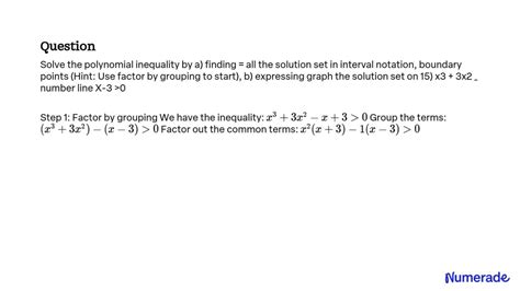 Solved Solve The Polynomial Inequality By A Finding All The