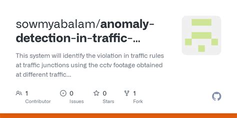 Github Sowmyabalam Anomaly Detection In Traffic Videos Using Opencv Python This System Will