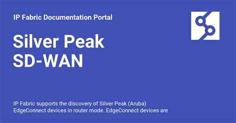 Silver Peak Sd Wan Ip Fabric Documentation Portal