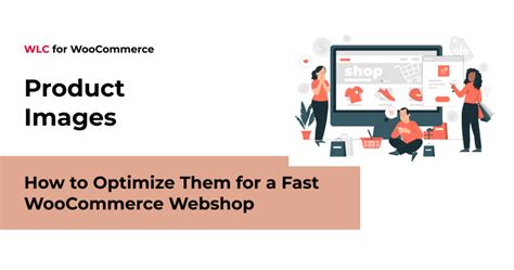 How To Optimize Product Images For A Fast WooCommerce Webshop White