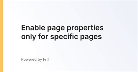 Enable Page Properties Only For Specific Pages