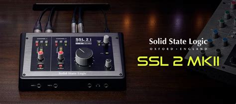 Solid State Logic SSL2 MKII Audio Interface Music Arms ศนยรวมเครองดนตร ตงแตเรมตน