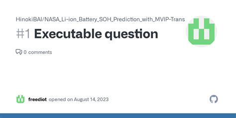 Executable Question · Issue 1 · Hinokibai Nasa Li Ion Battery Soh Prediction With Mvip Trans