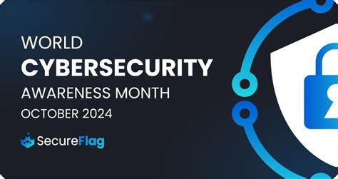 secureflag on linkedin cybersecurityawarenessmonth cybersecurity