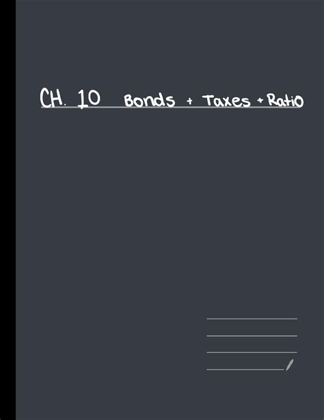 Chapter 10 Acct Ch 10 Bonds Ta X E S Ratio Liabilities Balance Sheet Amount Business