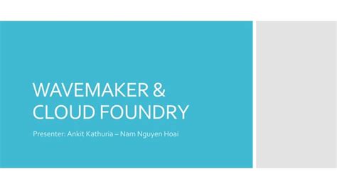 wavemaker and cloud foundry ppt
