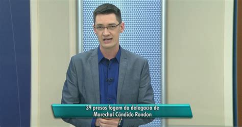 G1 Grupo de 39 presos foge da cadeia pública de Marechal Cândido