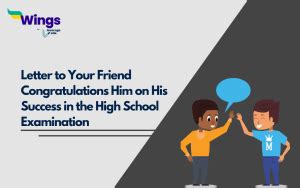 Write A Letter To Your Friend Congratulating Him On His Success In The