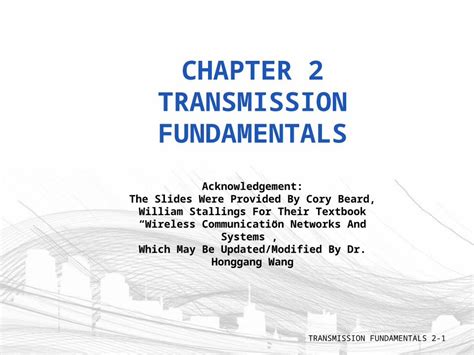 Pptx Chapter 2 Transmission Fundamentals Acknowledgement The Slides Were Provided By Cory