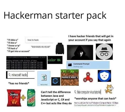 hackerman starter pack thave hacker friends that will get in how to