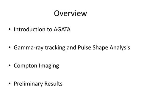 PPT Preliminary Compton Imaging Results Of The AGATA C001 Detector