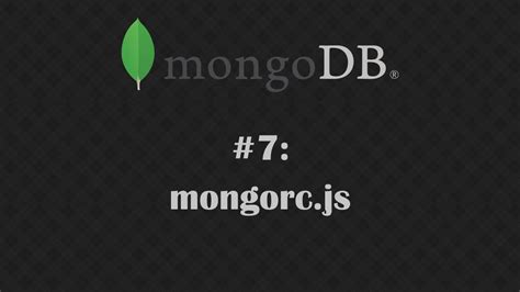 Mongodb Tutorial Mongorc Js Youtube