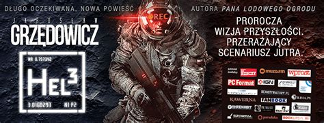 Hel 3 - Jarosław Grzędowicz - Kilka słów o książce i o nas samych | Big ...
