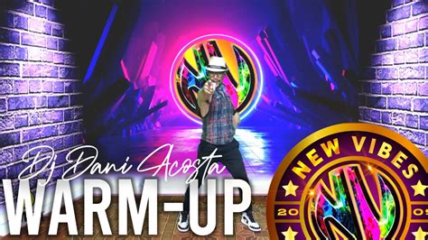 New Warm Up Dj Dani Acosta Choreo By Glenn Initan Youtube