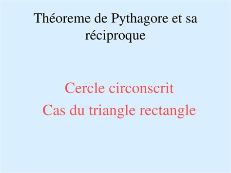 Ppt Th Oreme De Pythagore Et Sa R Ciproque Powerpoint Presentation