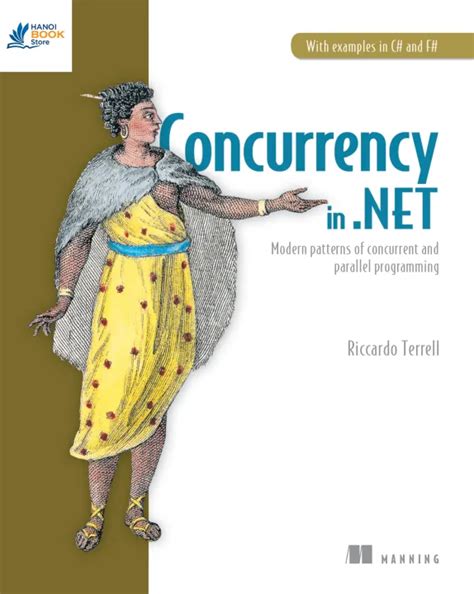 Concurrency In Net Modern Patterns Of Concurrent And Parallel Programming