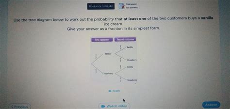 Solved Calculator Bookwork Code H Not Allowed Use The Tree Diagram
