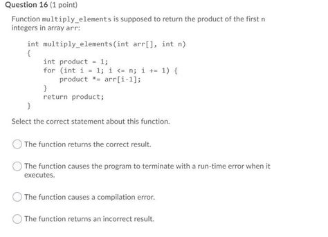 solved question 16 1 point function multiply elements is