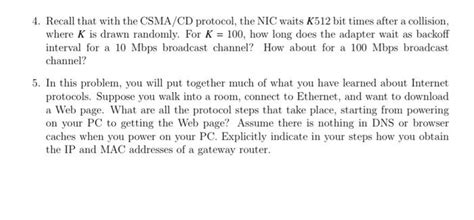 Solved Recall That With The CSMA CD Protocol The NIC Chegg
