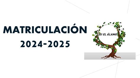 MATRICULACIÓN IES El Alamo