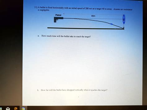 Solved 1 A Bullet Is Fired Horizontally With An Initial Speed Of 280