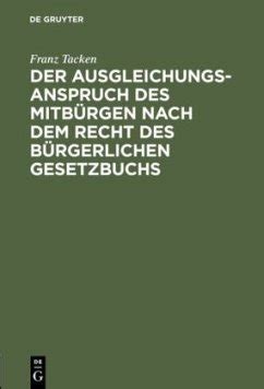Der Ausgleichungsanspruch des Mitbürgen nach dem Recht des Bürgerlichen