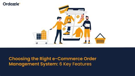 Choosing The Right E Commerce Order Management System 6 Key Features Marudhara Bharti English