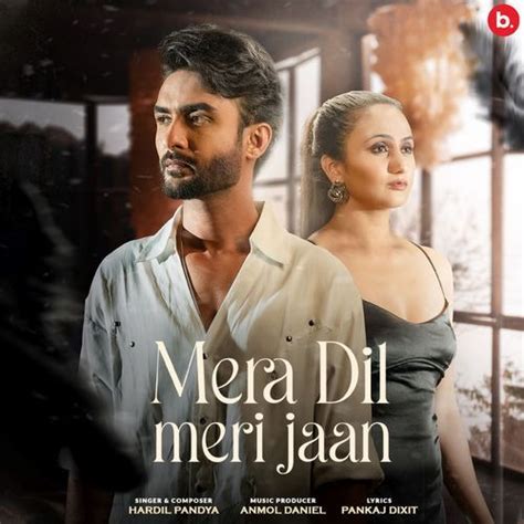 Mera Dil Meri Jaan Songs Download Free Online Songs Jiosaavn