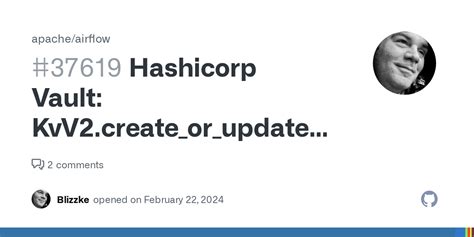 Hashicorp Vault Kvv2createorupdatesecret Got An Unexpected Keyword Argument Secretpath