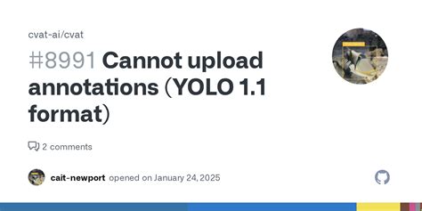 Cannot Upload Annotations Yolo 11 Format · Issue 8991 · Cvat Ai