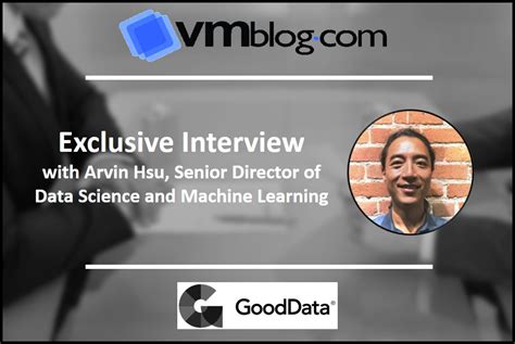 Vmblogs Expert Interviews Gooddata Talks Enterprise Data Analytics