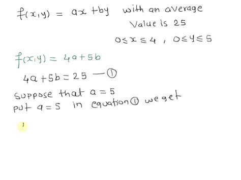 Solved Point The Function Fxy Ax By Has An Average Value Of 25