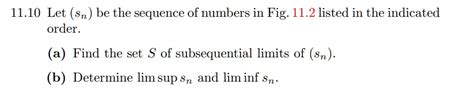 1110 Let Sn Be The Sequence Of Numbers In Fig 112 Listed In The Indicated Order A Find The Set S