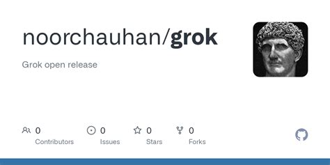 GitHub Noorchauhan Grok Grok Open Release