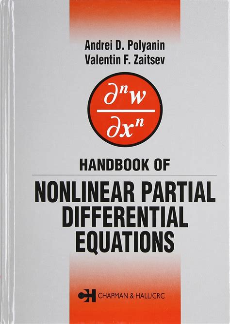 Handbook Of Nonlinear Partial Differential Equations Polyanin Andrei D Zaitsev Valentin F