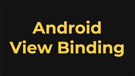 How I Improved Ui Development With View Binding In Kotlin Rahul Bera