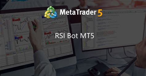 Free Download Of The Rsi Bot Mt5 Expert By Trinm1987 For Metatrader
