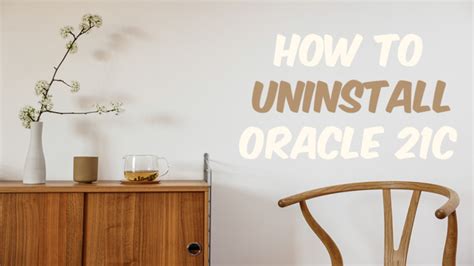 How To Uninstall Oracle Database 21c Rebellionrider