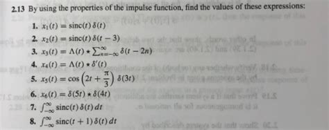Solved 213 By Using The Properties Of The Impulse Function