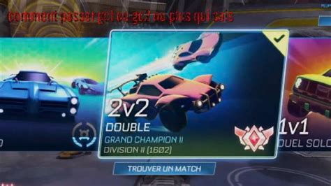 Rocket League Comment Passer Gc1 Gc2 Youtube