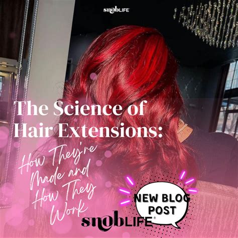 The Science Of Hair Extensions How Theyre Made And How They Work