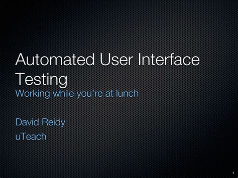 Automated Ui Testing Ppt