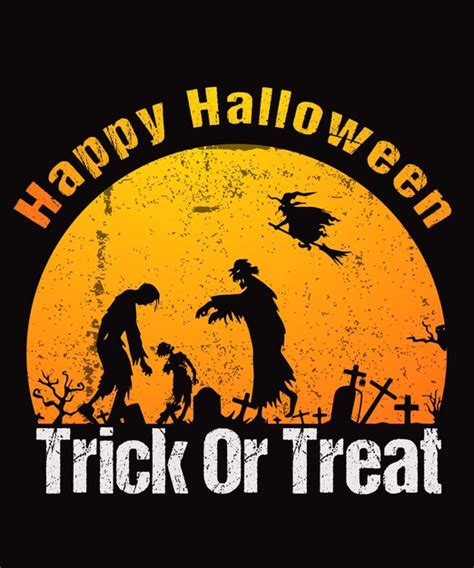 Premium Vector Happy Halloween Trick Or Treat Typography T Shirt Design