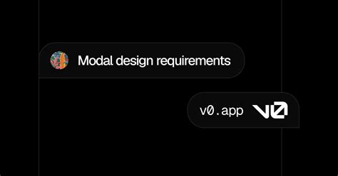 Modal Design Requirements V0 By Vercel